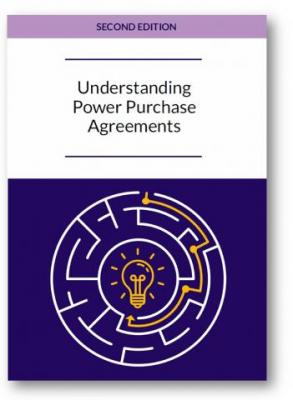 Understanding Power Purchase Agreements: Second Edition | Commercial Law Development Program